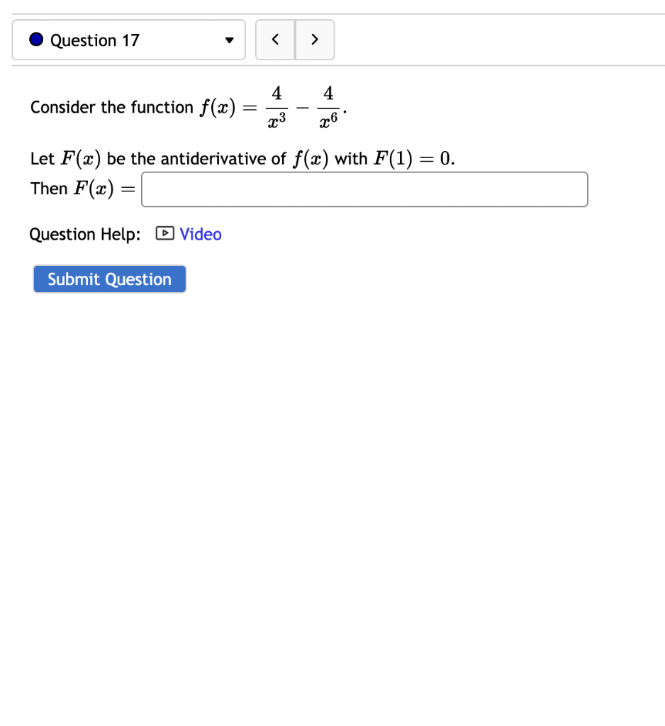 Solved Consider the function f(x)=x34−x64. Let F(x) be the | Chegg.com