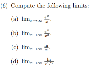 Solved 6) Compute the following limits: (a) \\( \\lim _{x | Chegg.com