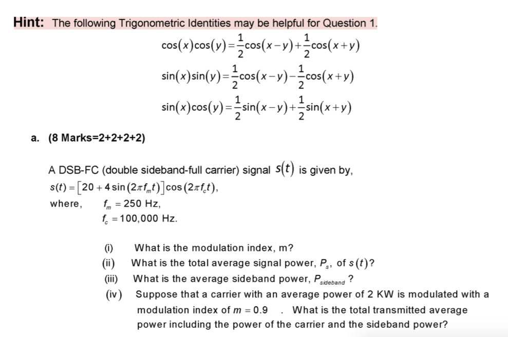Solved Hint The Following Trigonometric Identities May Be Chegg