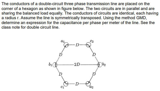 Solved The conductors of a double-circuit three phase | Chegg.com