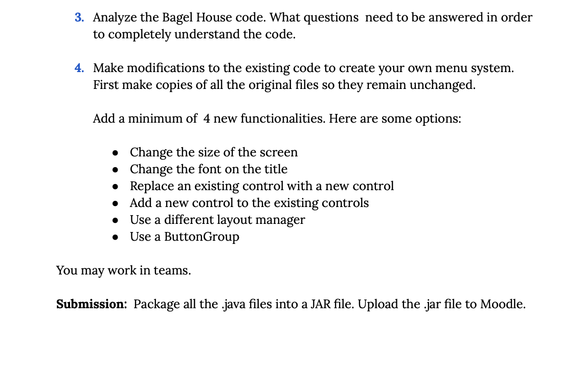 Solved 3. Analyze the Bagel House code. What questions need | Chegg.com