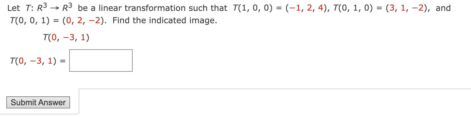 Solved Let T:R3→R3 be a linear transformation such that | Chegg.com