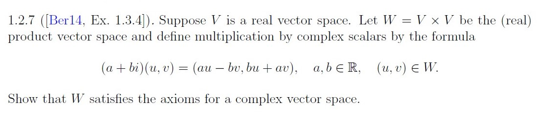 Solved 1.2.7 (Ber14, Ex. 1.3.4). Suppose V is a real vector | Chegg.com