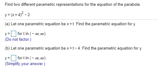Solved Find two different parametric representations for the | Chegg.com