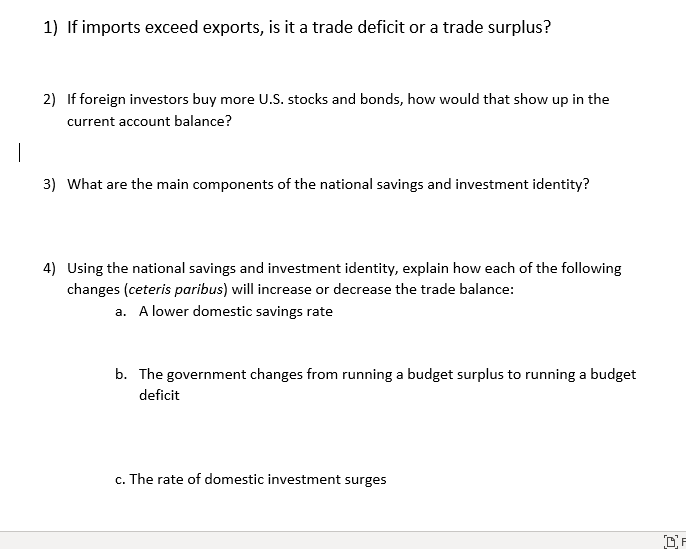 Solved 1) If imports exceed exports, is it a trade deficit | Chegg.com