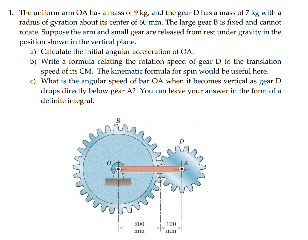 Solved 1. ﻿The uniform arm OA has a mass of 9 ﻿kg , ﻿and the | Chegg.com