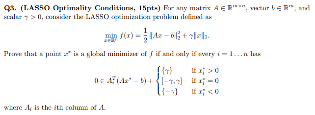Q3. (LASSO Optimality Conditions, 15pts) For any | Chegg.com