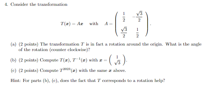 Solved 4. Consider the transformation T(x)=Ax with | Chegg.com