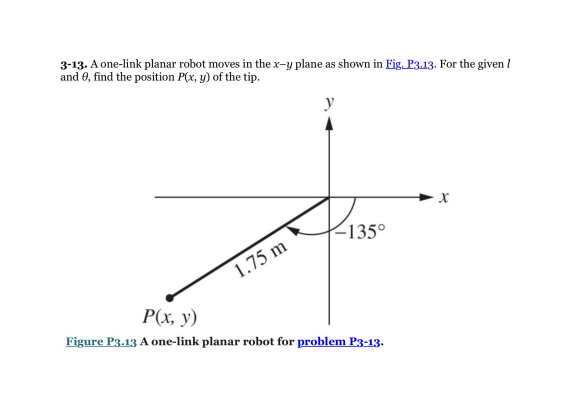 Solved 3-13. A one-link planar robot moves in the x−y plane | Chegg.com
