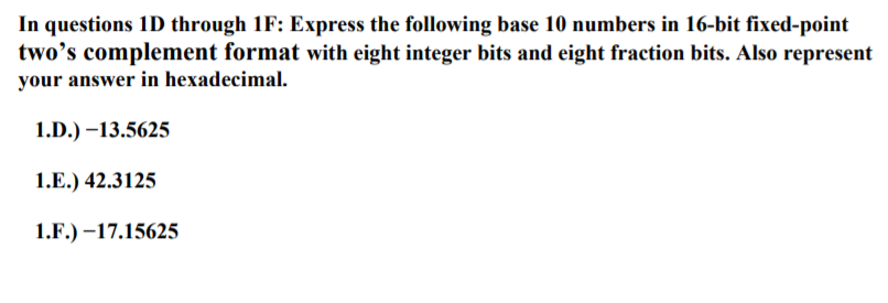 Solved In questions 1D through 1F: Express the following | Chegg.com