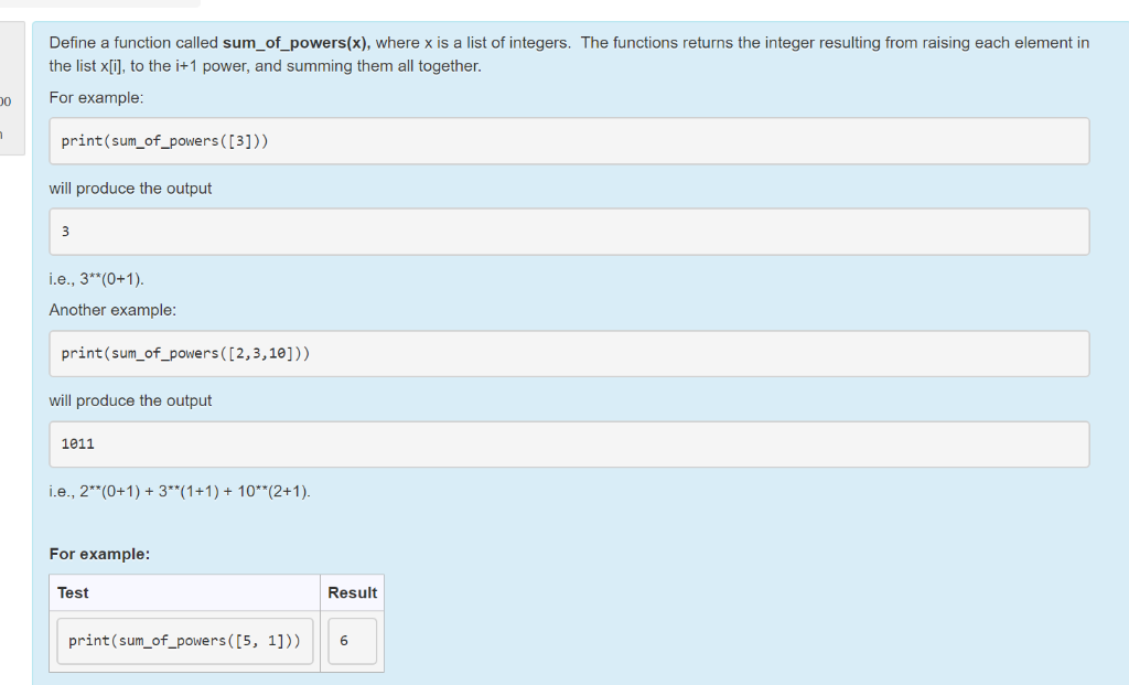 Solved Define a function called sum_of_powers(x), where x is | Chegg.com
