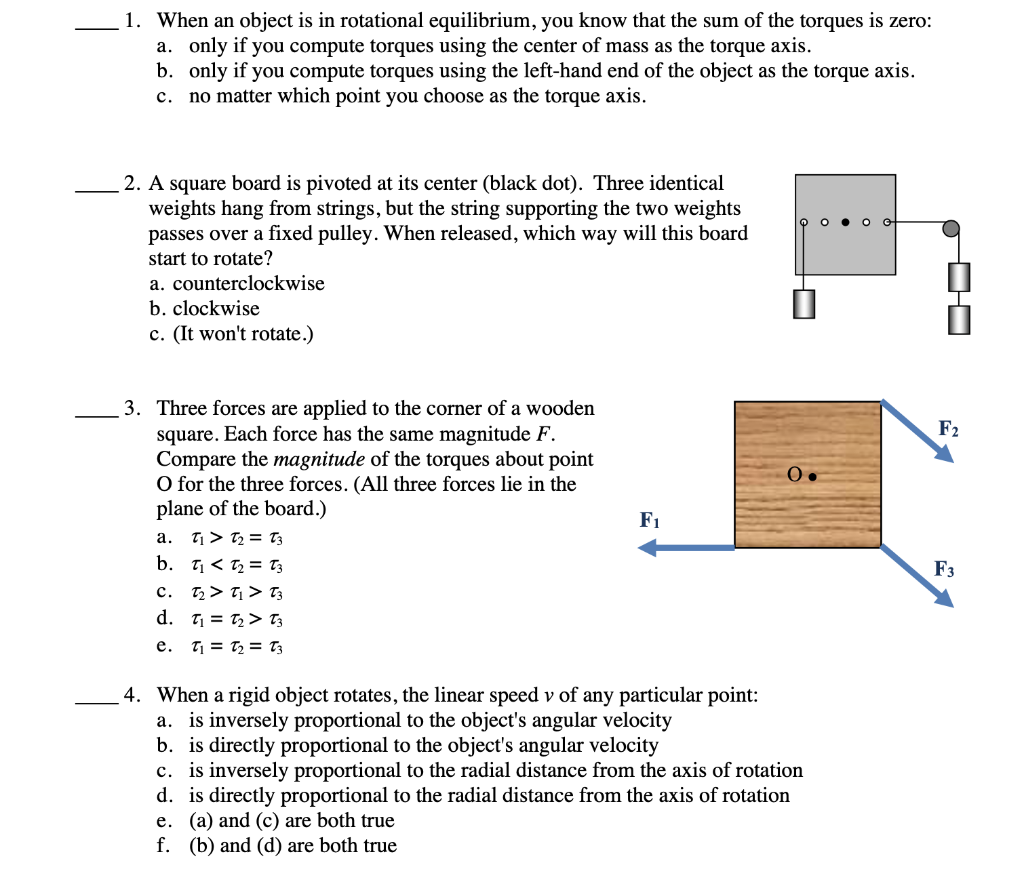 Solved 1. When an object is in rotational equilibrium, you | Chegg.com