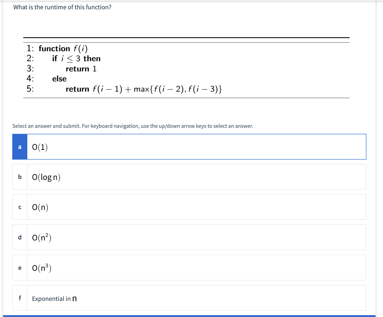Solved What is the runtime of this function? Select an | Chegg.com