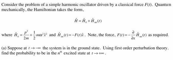 Solved Consider the problem of a simple harmonic oscillator | Chegg.com
