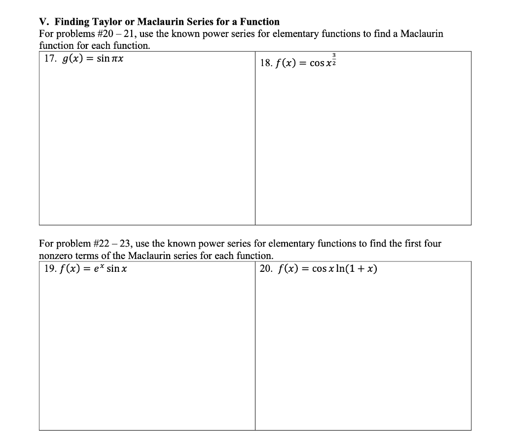 Solved V. Finding Taylor or Maclaurin Series for a Function | Chegg.com