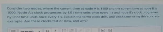 Solved Consider two nodes, where the current time at node A | Chegg.com