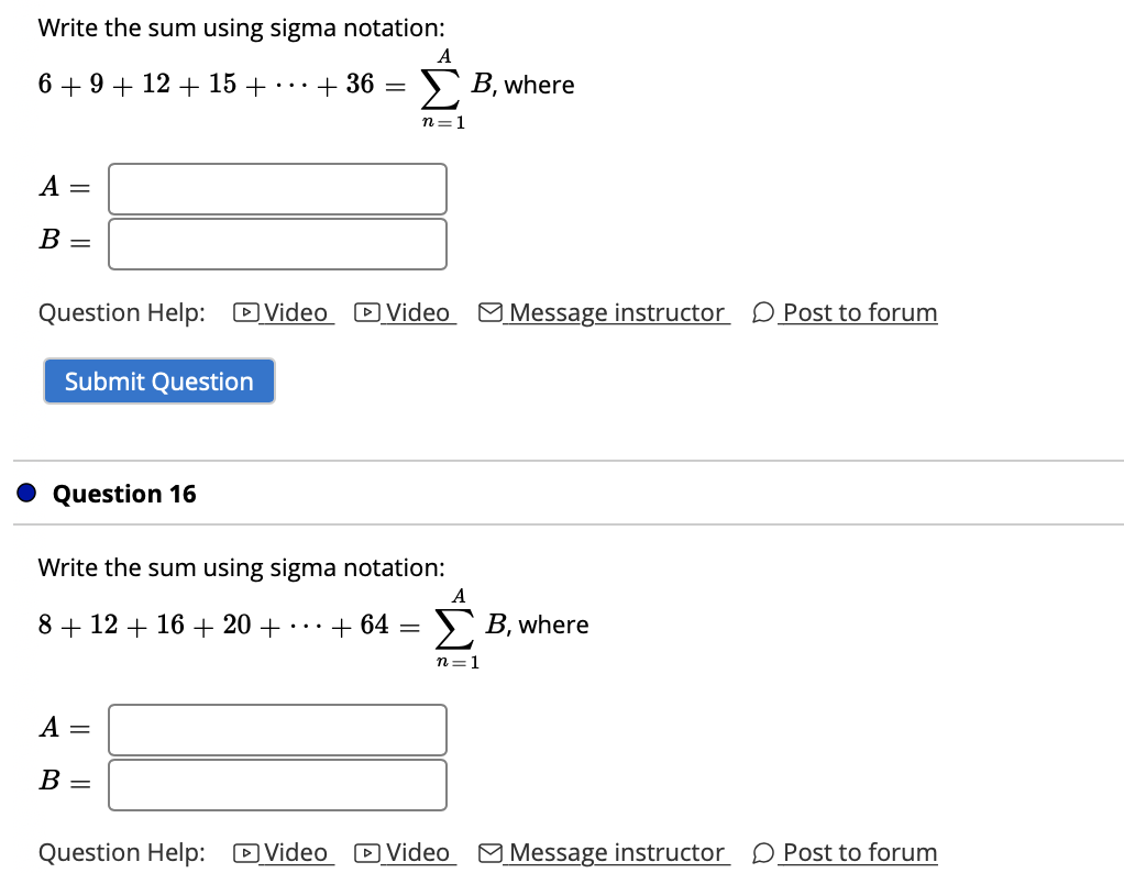 Solved Write the sum using sigma notation: A 6 + 9 + 12 + 15 | Chegg.com