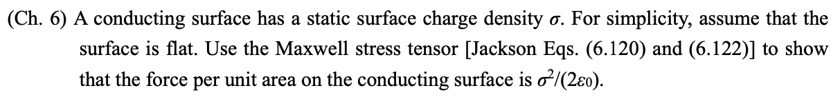 Solved (Ch. 6) A conducting surface has a static surface | Chegg.com