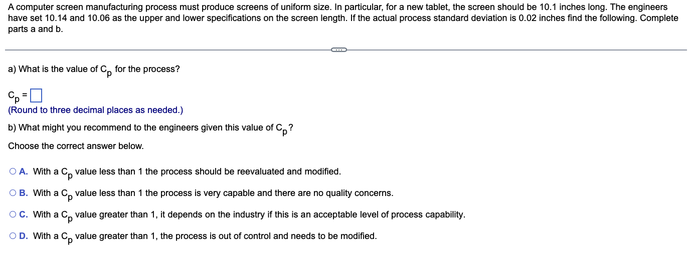 Solved A computer screen manufacturing process must produce | Chegg.com