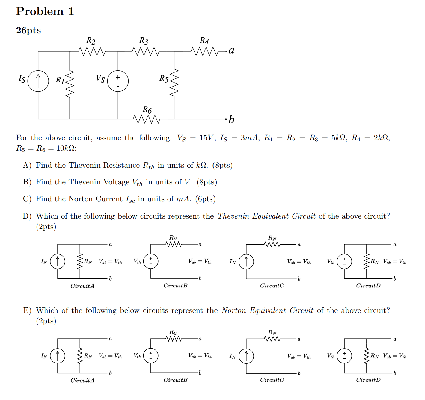 Solved Problem 1For the above circuit, assume the following: | Chegg.com