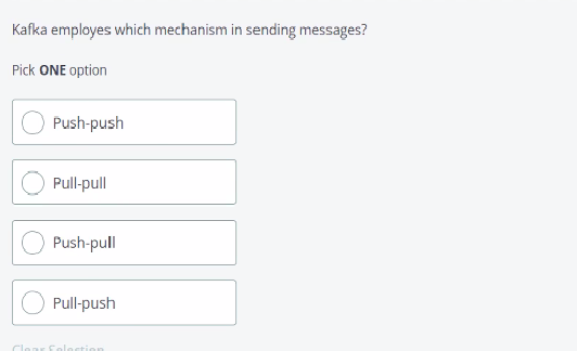 Solved Kafka employes which mechanism in sending messages? | Chegg.com