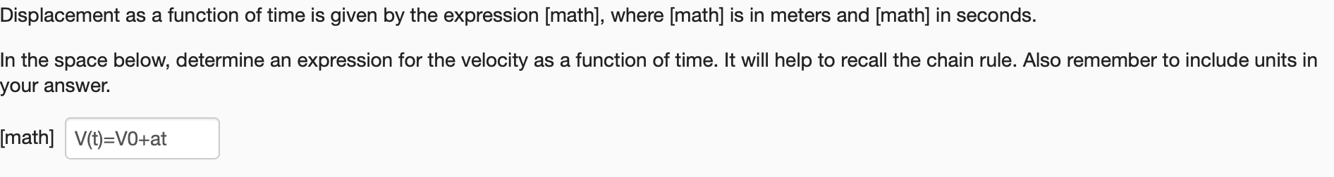 Solved Displacement as a function of time is given by the | Chegg.com