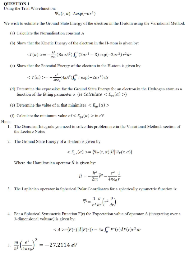 Solved Question 1 Using The Trial Wavefunction