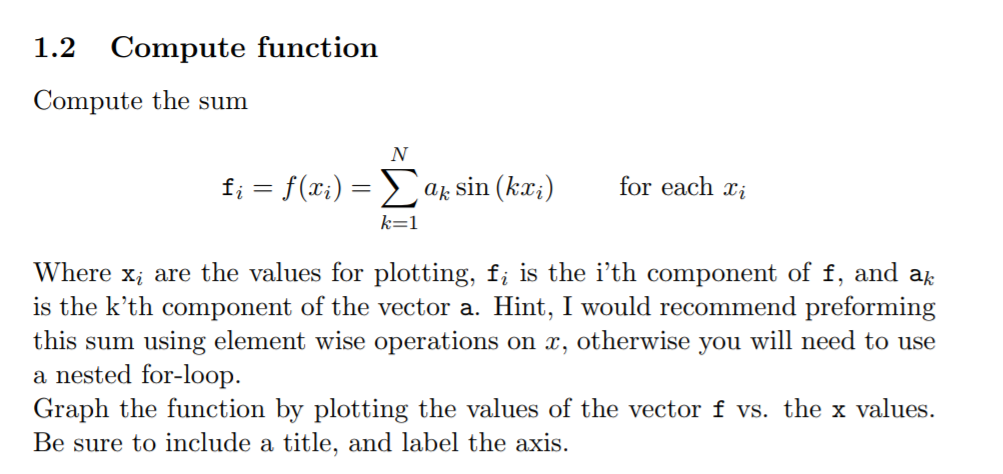 Solved 1.2 Compute function Compute the sum fi=f(vi) = į aš | Chegg.com