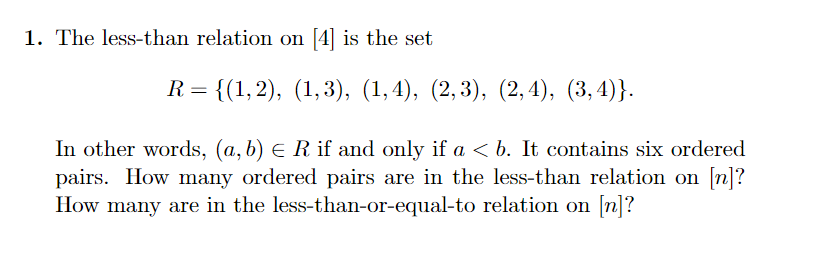 Solved 1. The less-than relation on [4] is the set | Chegg.com