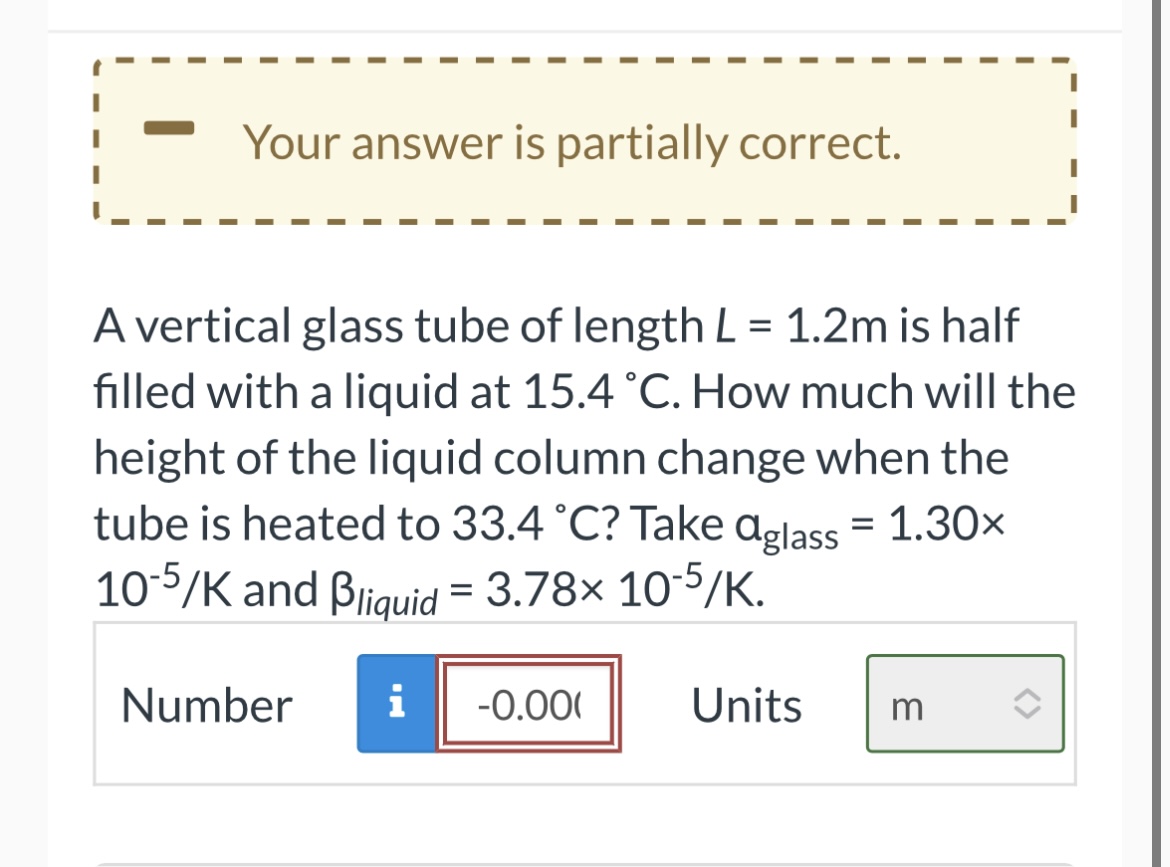 Solved Your answer is partially correct.A vertical glass | Chegg.com