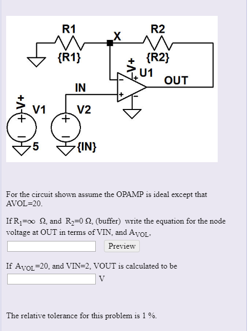 Solved R1 R2 + (R2) R1 OUT IN For the circuit shown assume | Chegg.com