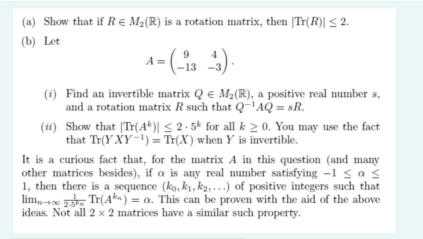 Solved (a) Show that if REM (R) is a rotation matrix, then | Chegg.com
