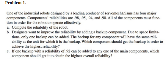Solved Problem 1. One of the industrial robots designed by a | Chegg.com