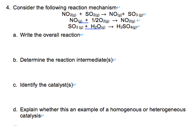 Solved 4. Consider the following reaction mechanism NO2(g) + | Chegg.com