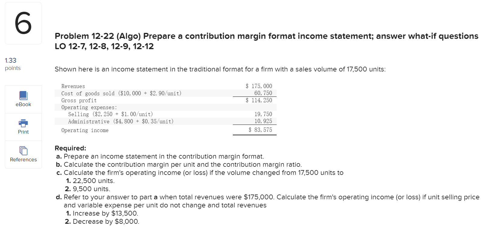 Problem 12-22 (Algo) Prepare a contribution margin | Chegg.com