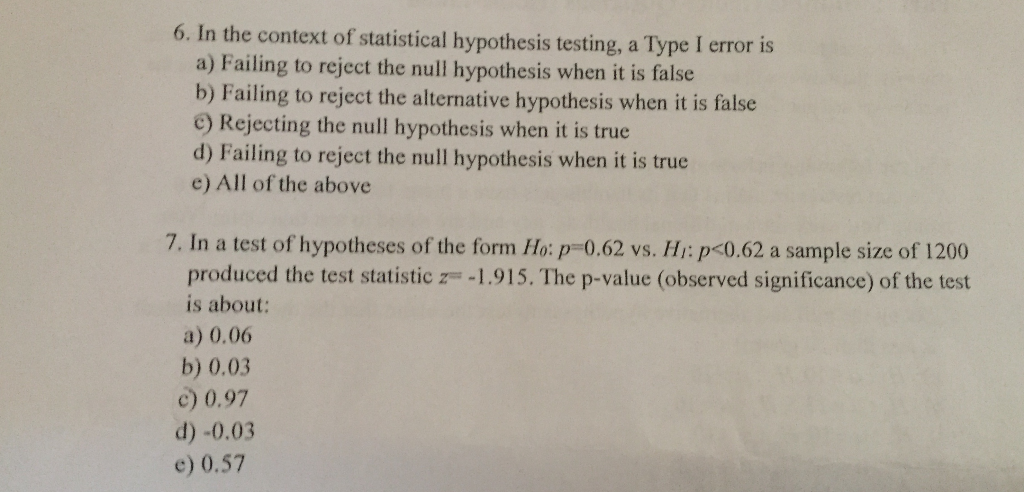 Solved 6. In the context of statistical hypothesis testing, | Chegg.com