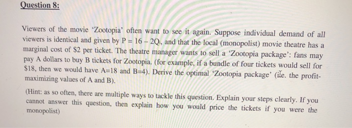 Solved Question 8: Viewers of the movie Zootopia' often want | Chegg.com