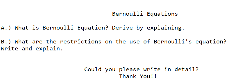 Solved Bernoulli Equations A.) What is Bernoulli Equation? | Chegg.com