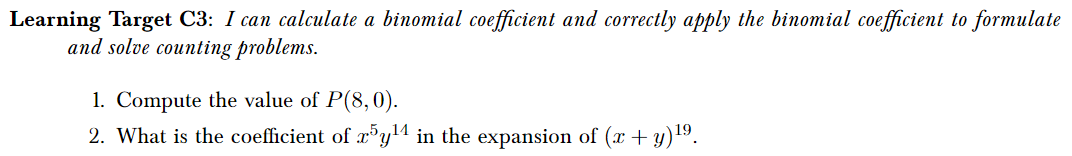 Solved Learning Target C3: I can calculate a binomial | Chegg.com