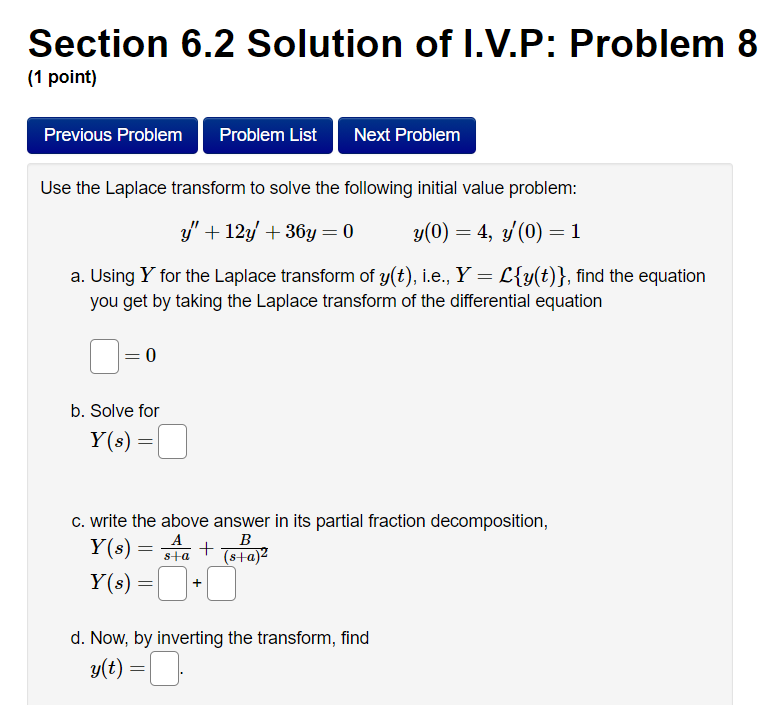 Solved Section 6.2 Solution of I.V.P: Problem 8 (1 point) | Chegg.com