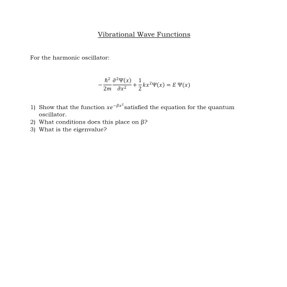 Solved Vibrational Wave Functions For the harmonic | Chegg.com