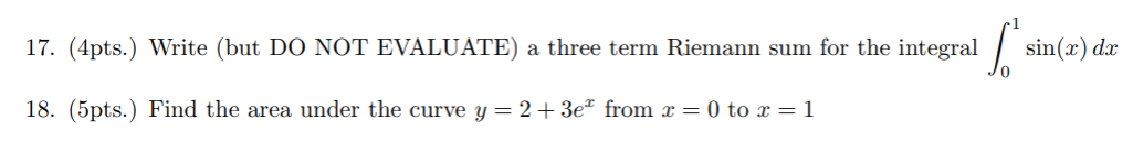 Solved 17. (4pts.) Write (but DO NOT EVALUATE) a three term | Chegg.com