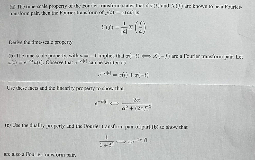 Solved ifr(t) and x(/) are known to be a Fourier- transform | Chegg.com