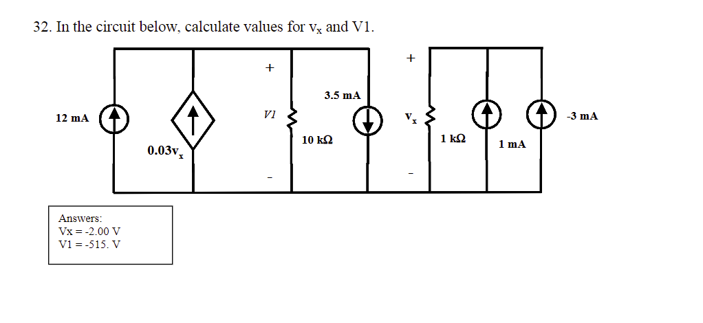 Solved 32. In the circuit below, calculate values for vx and | Chegg.com