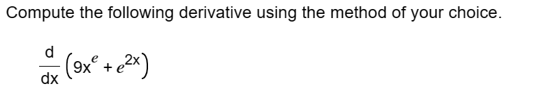Solved Compute the following derivative using the method of | Chegg.com