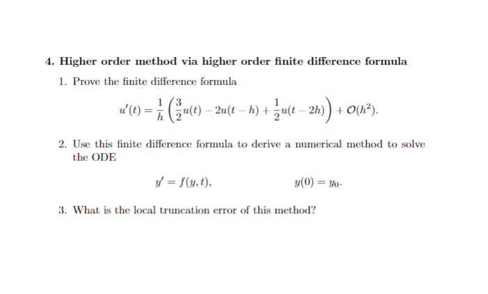 Solved 4. Higher order method via higher order finite | Chegg.com