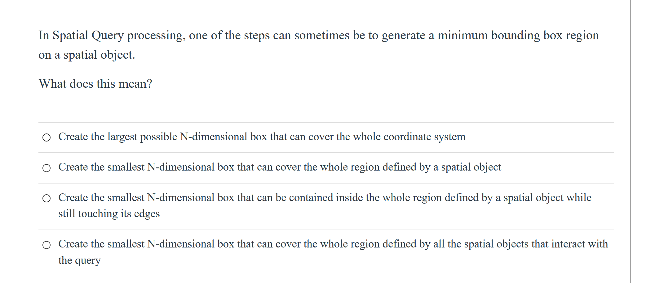 Solved In Spatial Query processing, one of the steps can | Chegg.com