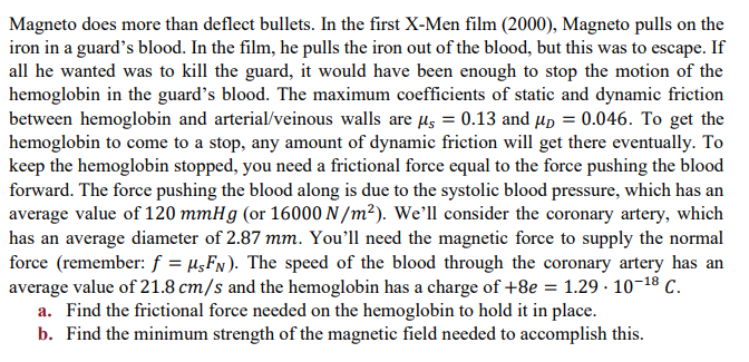 Solved Magneto does more than deflect bullets. In the first | Chegg.com