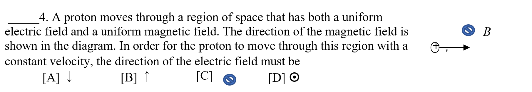 Solved B. 4. A proton moves through a region of space that | Chegg.com