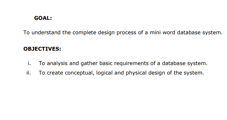 Solved Goal and objectives 1 1. Database design process | Chegg.com